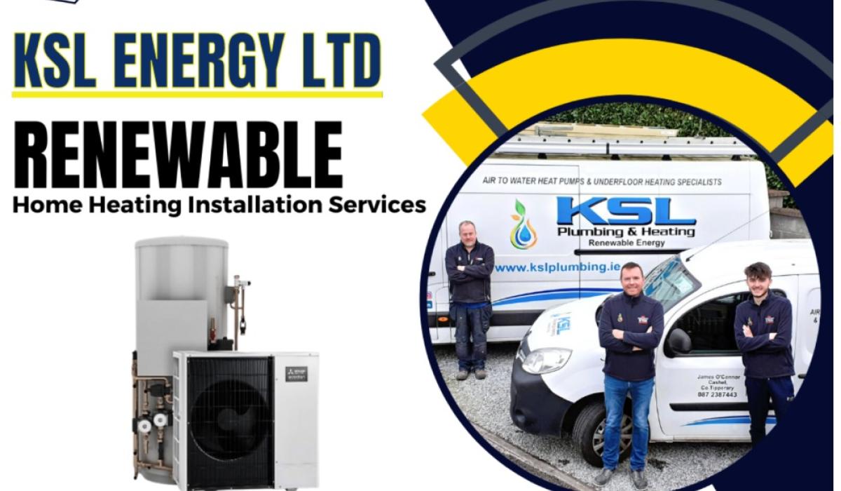 KSL Energy - for all your renewable energy home needs - Tipperary Live