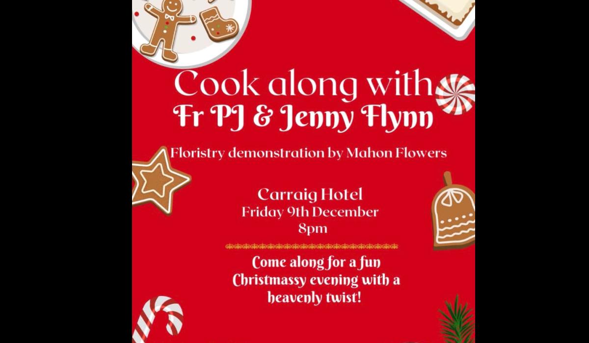 Carrick-on-Suir Christmas cookery night will be in aid of Rathgormack ...