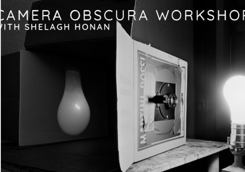 Camera Obscura Workshop with Shelagh Honan in Clonmel's South Tipp Arts ...